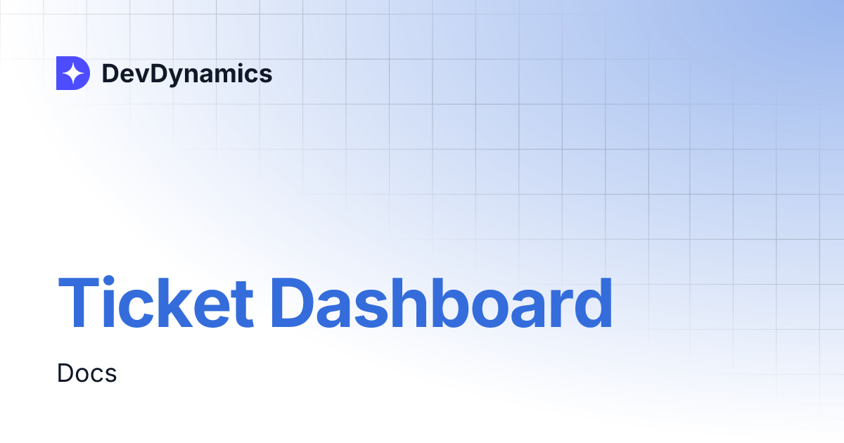Ticket Dashboard | DevDynamics